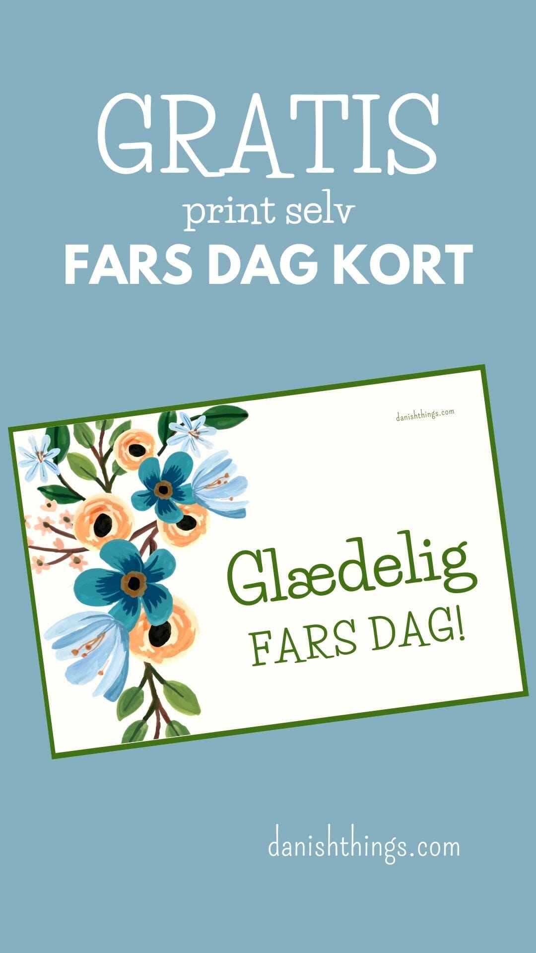 Glædelig fars dag - fars dag kort med blomster - Danish Things